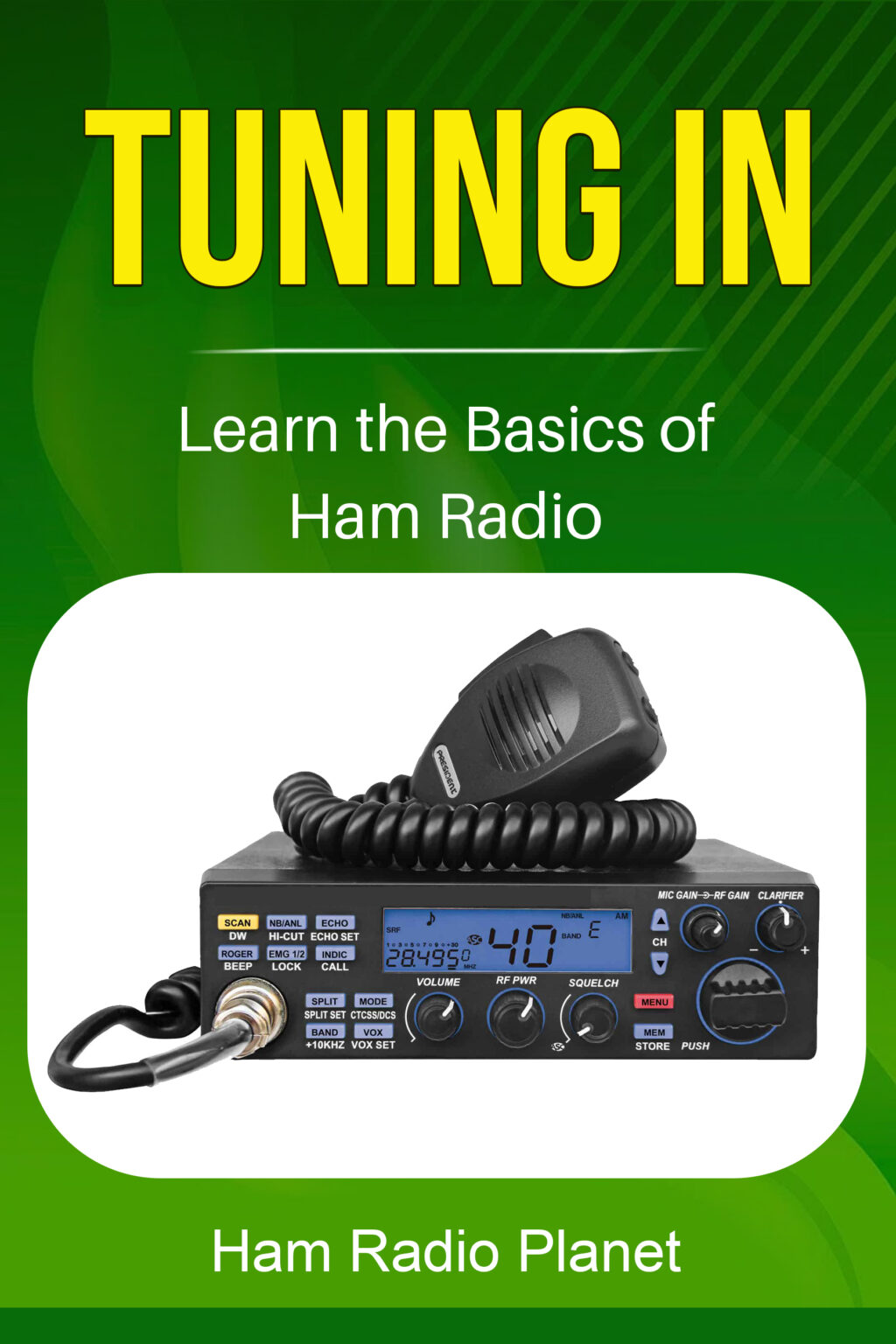 Tuning In: Learn the Basics of Ham Radio by